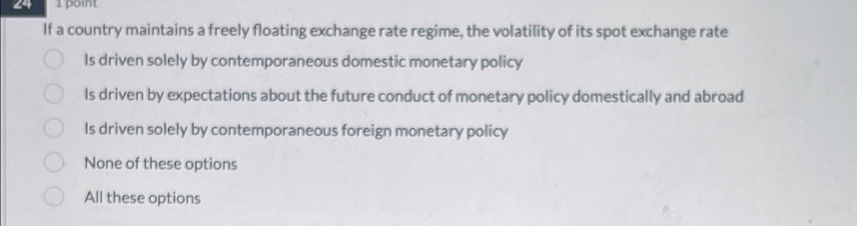 Solved If a country maintains a freely floating exchange | Chegg.com