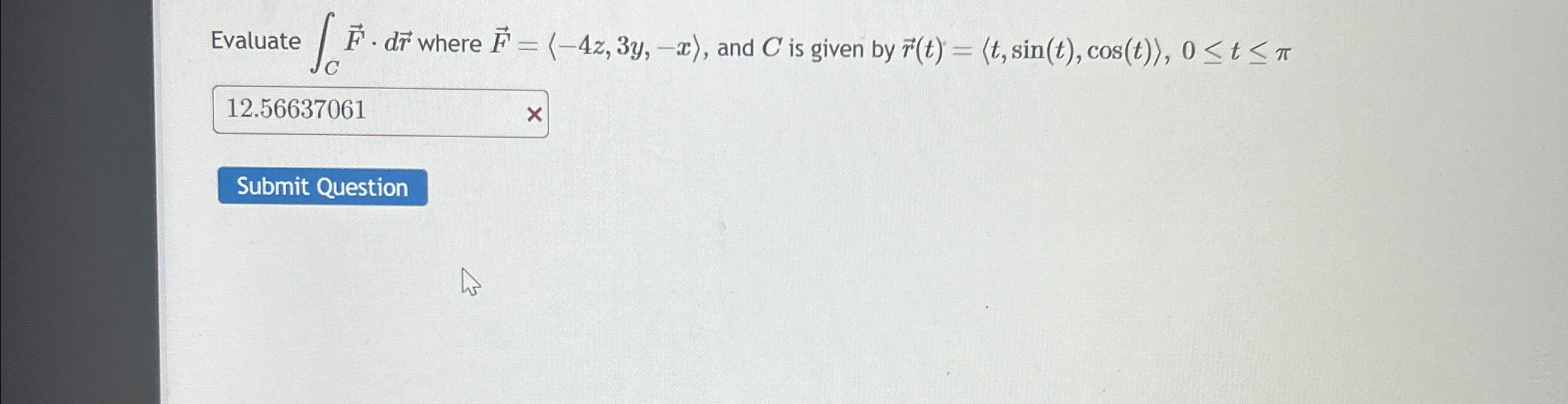 Solved Evaluate ∫C﻿vec(F)*dvec(r) ﻿where | Chegg.com