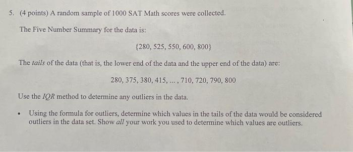 Solved 5. (4 points) A random sample of 1000 SAT Math scores | Chegg.com