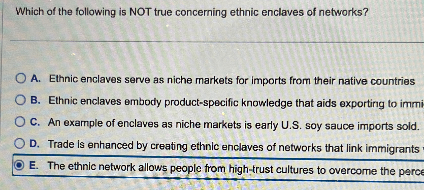 Solved Which of the following is NOT true concerning ethnic | Chegg.com
