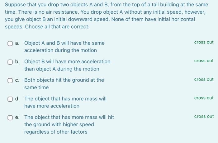 Solved Suppose that you drop two objects A and B, from the | Chegg.com