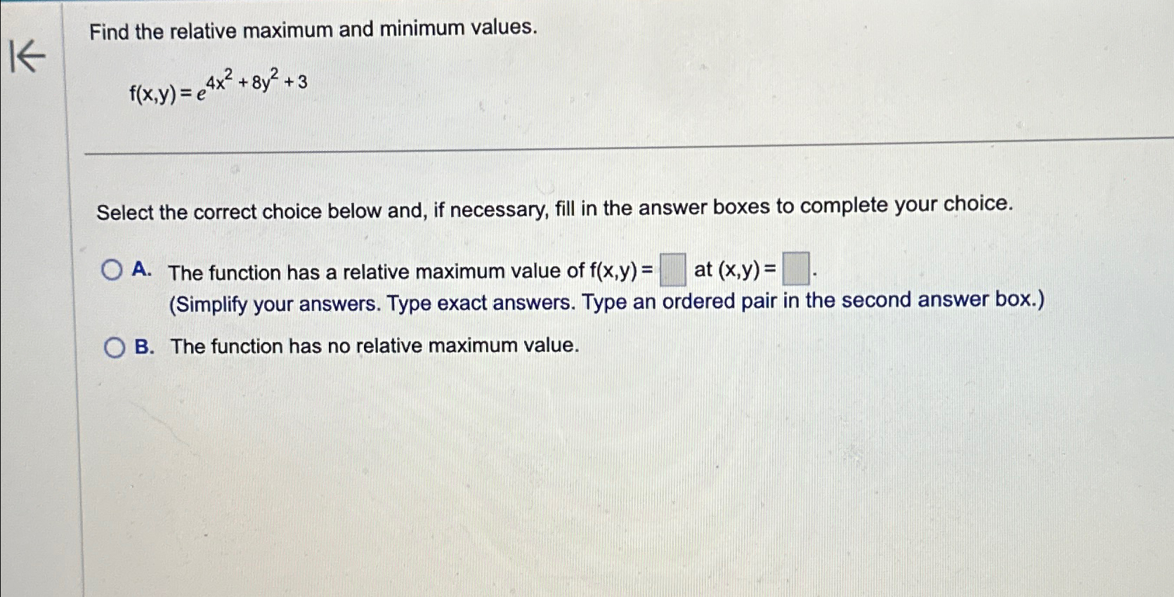 Solved Find the relative maximum and minimum | Chegg.com