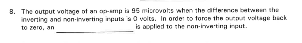 Solved The output voltage of an op-amp is 95 ﻿microvolts | Chegg.com
