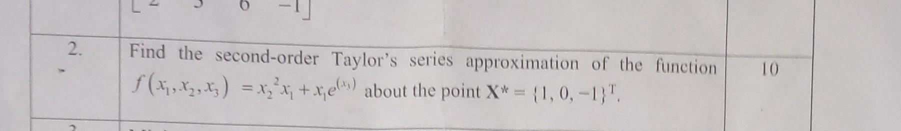 Solved Find the second-order Taylor's series approximation | Chegg.com