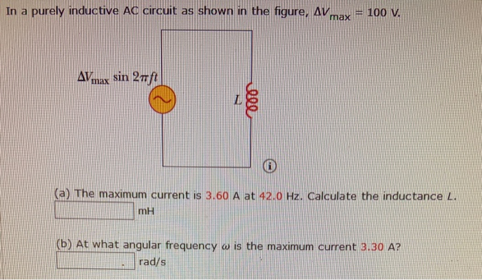 Solved In a purely inductive AC circuit as shown in the | Chegg.com