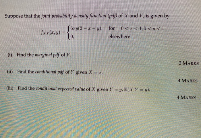 Solved Suppose that the joint probability density function | Chegg.com