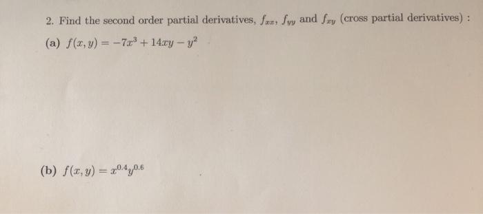 Solved 2. Find the second order partial derivatives, for Sw | Chegg.com