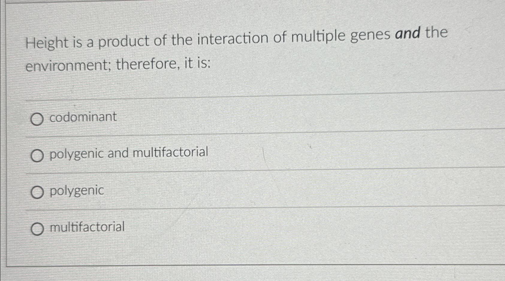 Solved Height is a product of the interaction of multiple | Chegg.com