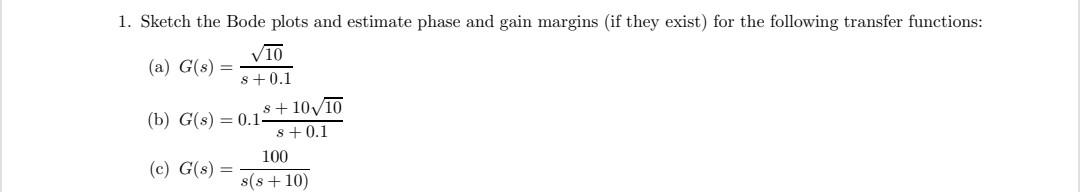 Solved 1. Sketch the Bode plots and estimate phase and gain | Chegg.com