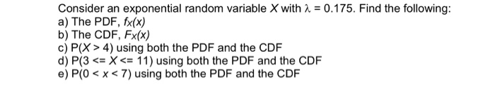 Solved Consider an exponential random variable X with 2 = | Chegg.com