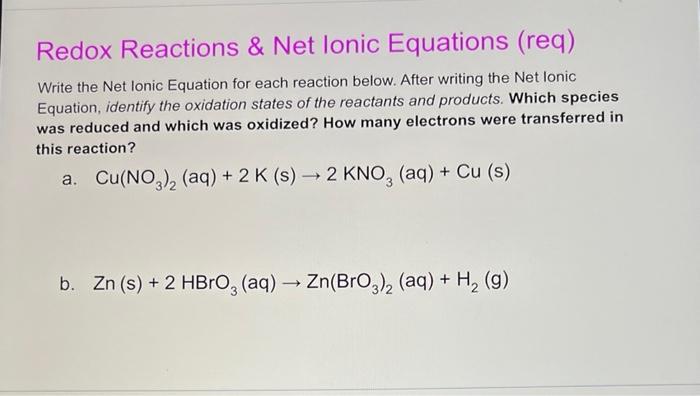 Solved Redox Reactions \& Net Ionic Equations (req) Write | Chegg.com