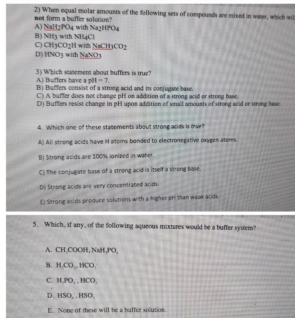 Solved 2) When equal molar amounts of the following sets of | Chegg.com