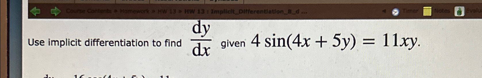 Solved Use implicit differentiation to find dy(d)x ﻿given | Chegg.com