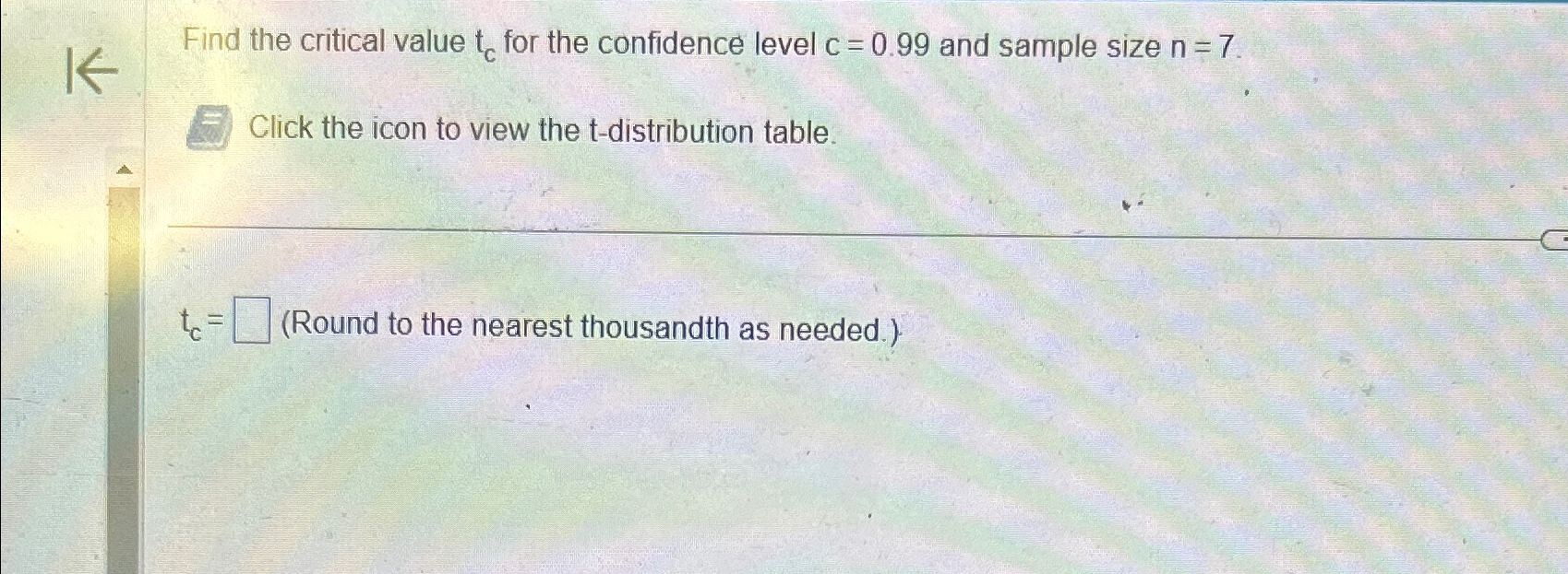 Solved Find the critical value tc ﻿for the confidence level | Chegg.com