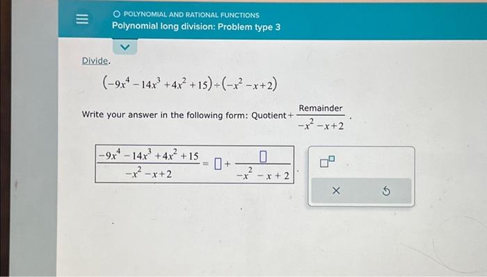 Solved = Divide. O POLYNOMIAL AND RATIONAL FUNCTIONS | Chegg.com