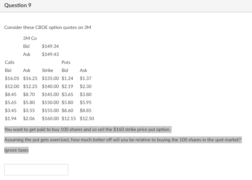 Solved Question 9 ﻿Consider these CBOE option quotes on 3 ﻿M | Chegg.com