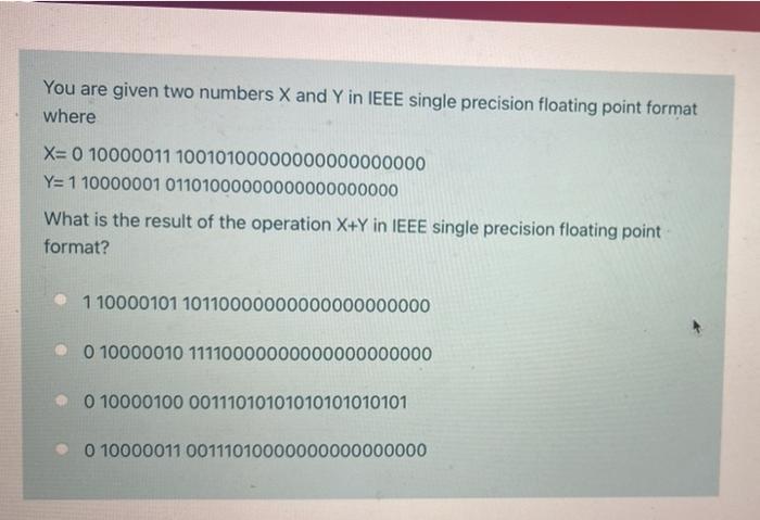 Solved You are given two numbers X and Y in IEEE single | Chegg.com