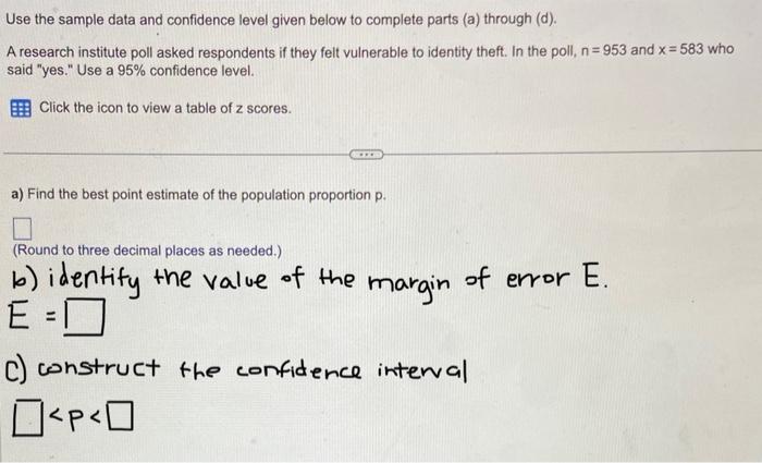 Solved Use the sample data and confidence level given below | Chegg.com