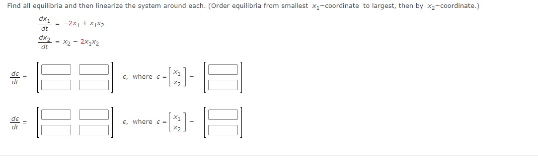 Solved Find all equilibria and then linearize the system | Chegg.com