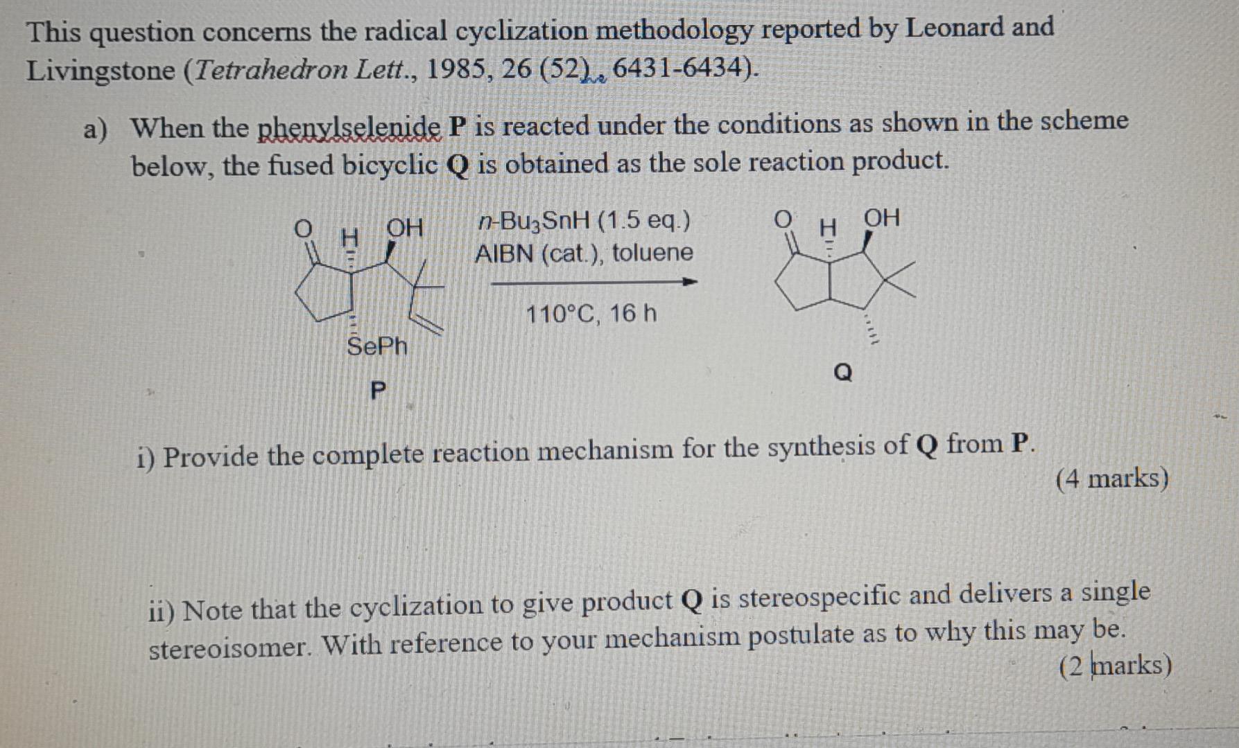 Solved This question concerns the radical cyclization | Chegg.com
