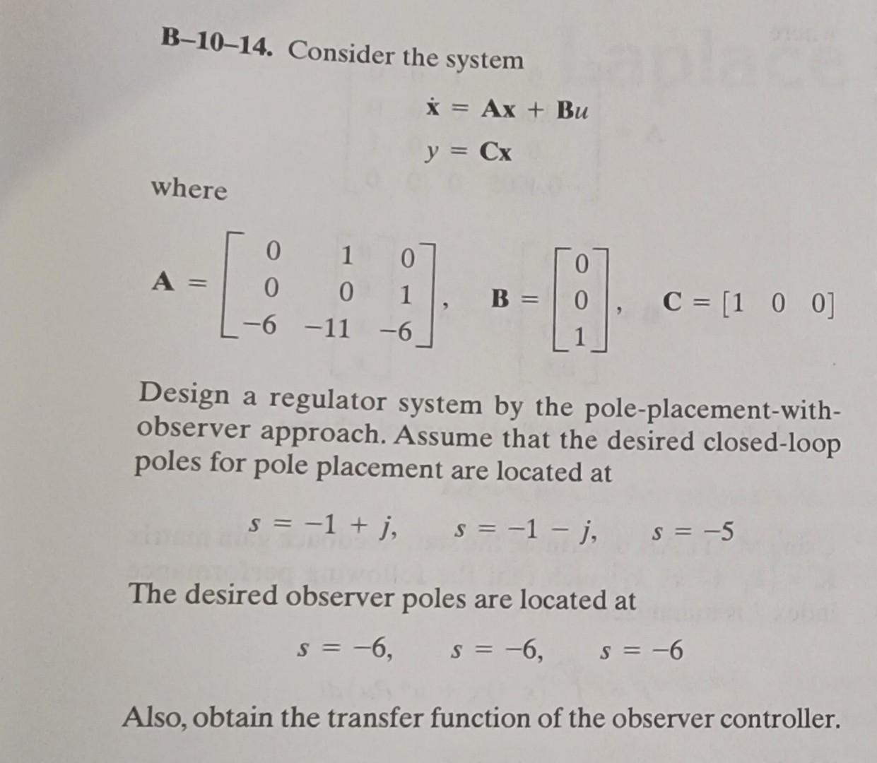 Solved B-10-14. Consider the system x˙y=Ax+Bu=Cx where | Chegg.com