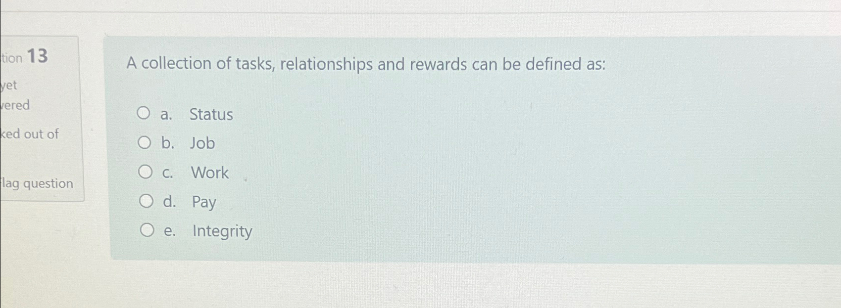 Solved A collection of tasks, relationships and rewards can | Chegg.com