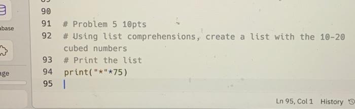 Solved 90 91 \# Problem 5 10pts 92 \# Using list | Chegg.com