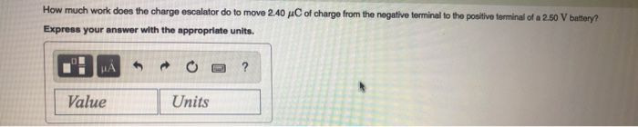 Solved How much work does the charge escalator do to move | Chegg.com