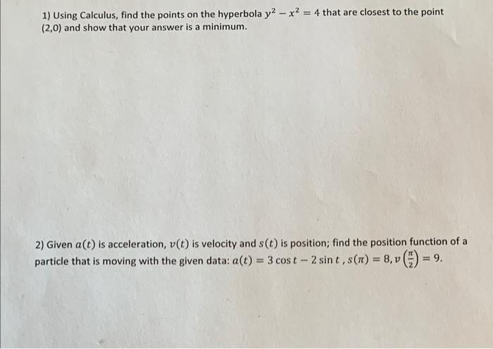 Solved 1) Using Calculus, find the points on the hyperbola | Chegg.com