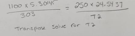 Solved 1100×5.30145303=250×24.5437t2Transpose solve for t2 | Chegg.com