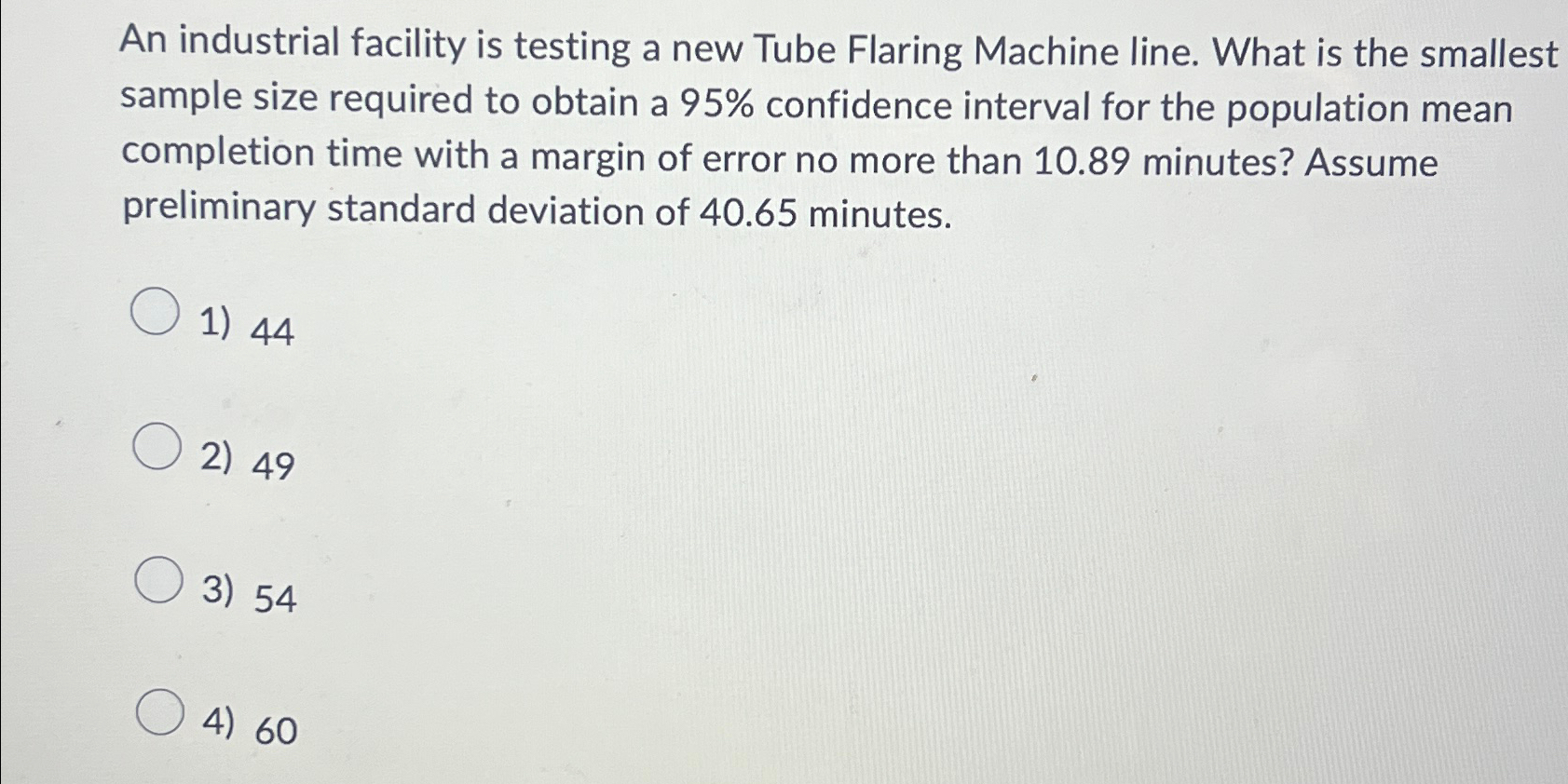 Solved An industrial facility is testing a new Tube Flaring | Chegg.com