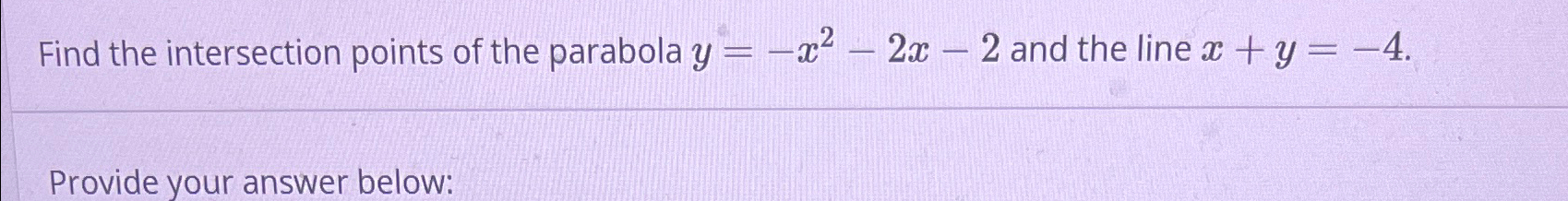 Solved Find the intersection points of the parabola | Chegg.com