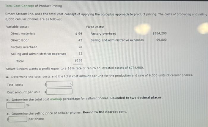 Solved Total Cost Concept of Product Pricing Smart Stream | Chegg.com Solved Total Cost Concept of Product Pricing Smart Stream | Chegg.com