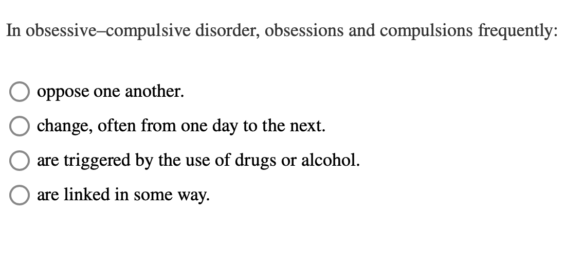 Solved In obsessive-compulsive disorder, obsessions and | Chegg.com