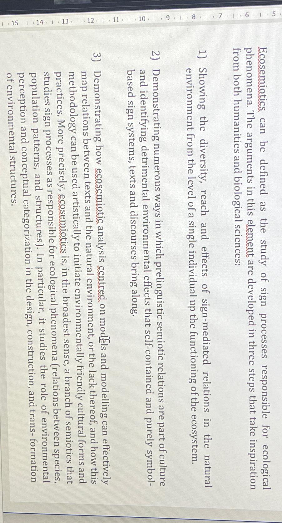 Solved Ecosemiotics can be defined as the study of sign | Chegg.com