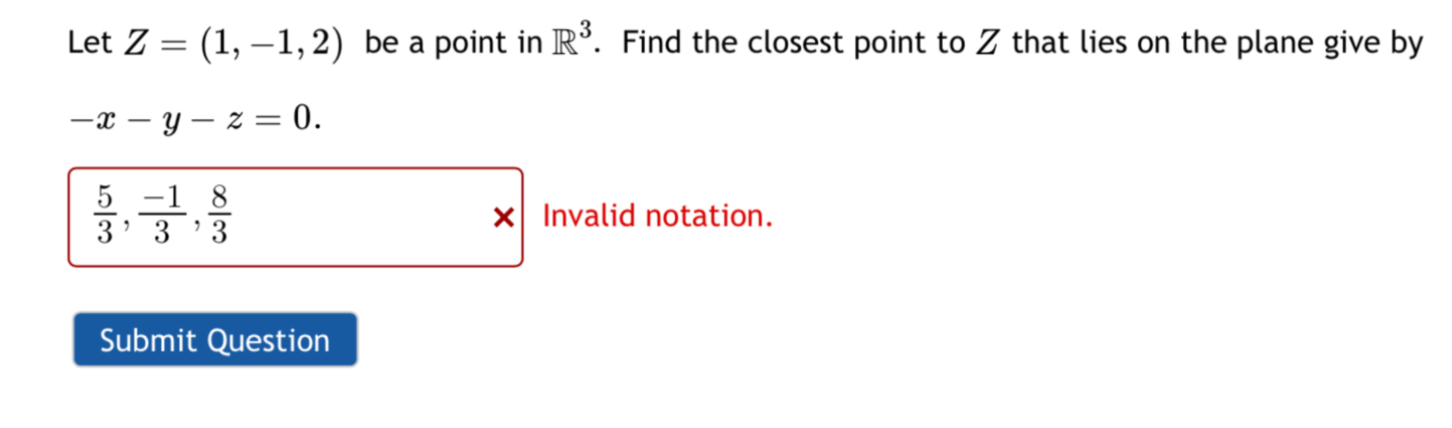Solved Let Z=(1,-1,2) ﻿be a point in R3. ﻿Find the closest | Chegg.com