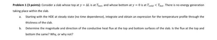 Solved Problem 1 ( 3 points): Consider a slab whose top at | Chegg.com