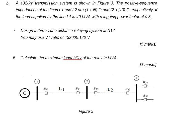 Solved b. A 132-kV transmission system is shown in Figure 3. | Chegg.com