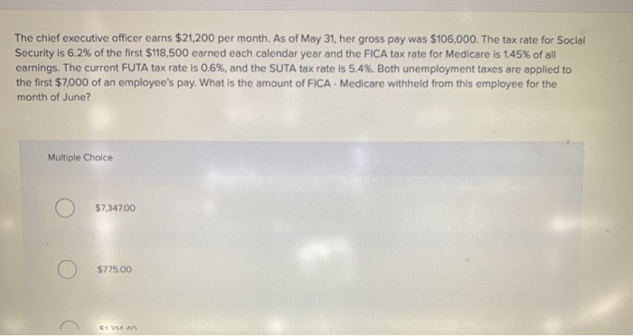 Solved The chief executive officer carns $21,200 per month. | Chegg.com