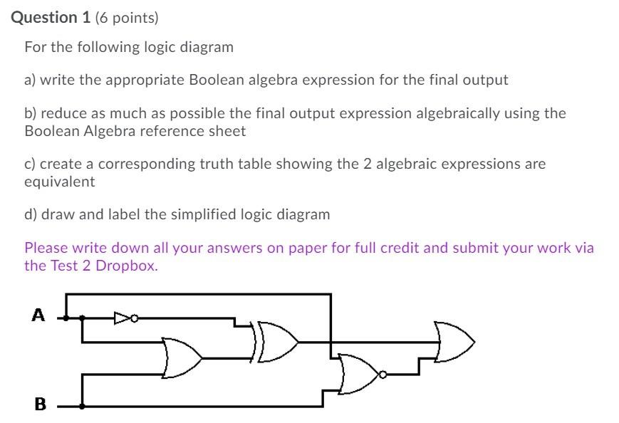 Solved Question 1 (6 points) For the following logic diagram | Chegg.com