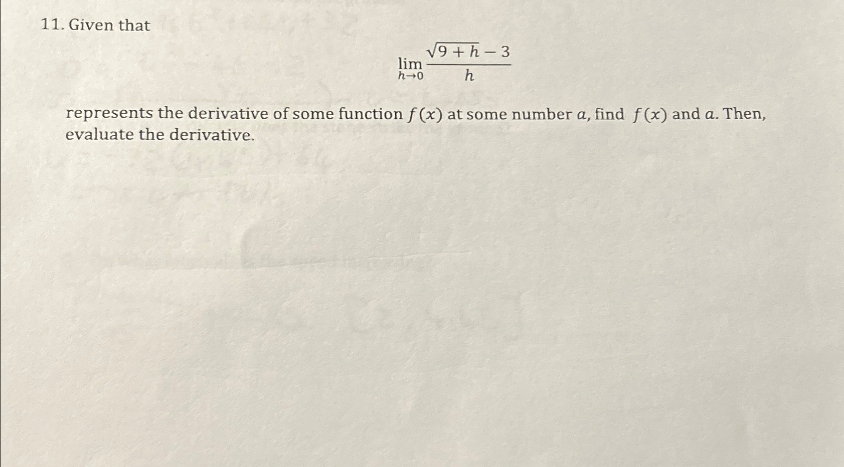 Solved Given thatlimh→09+h2-3hrepresents the derivative of | Chegg.com