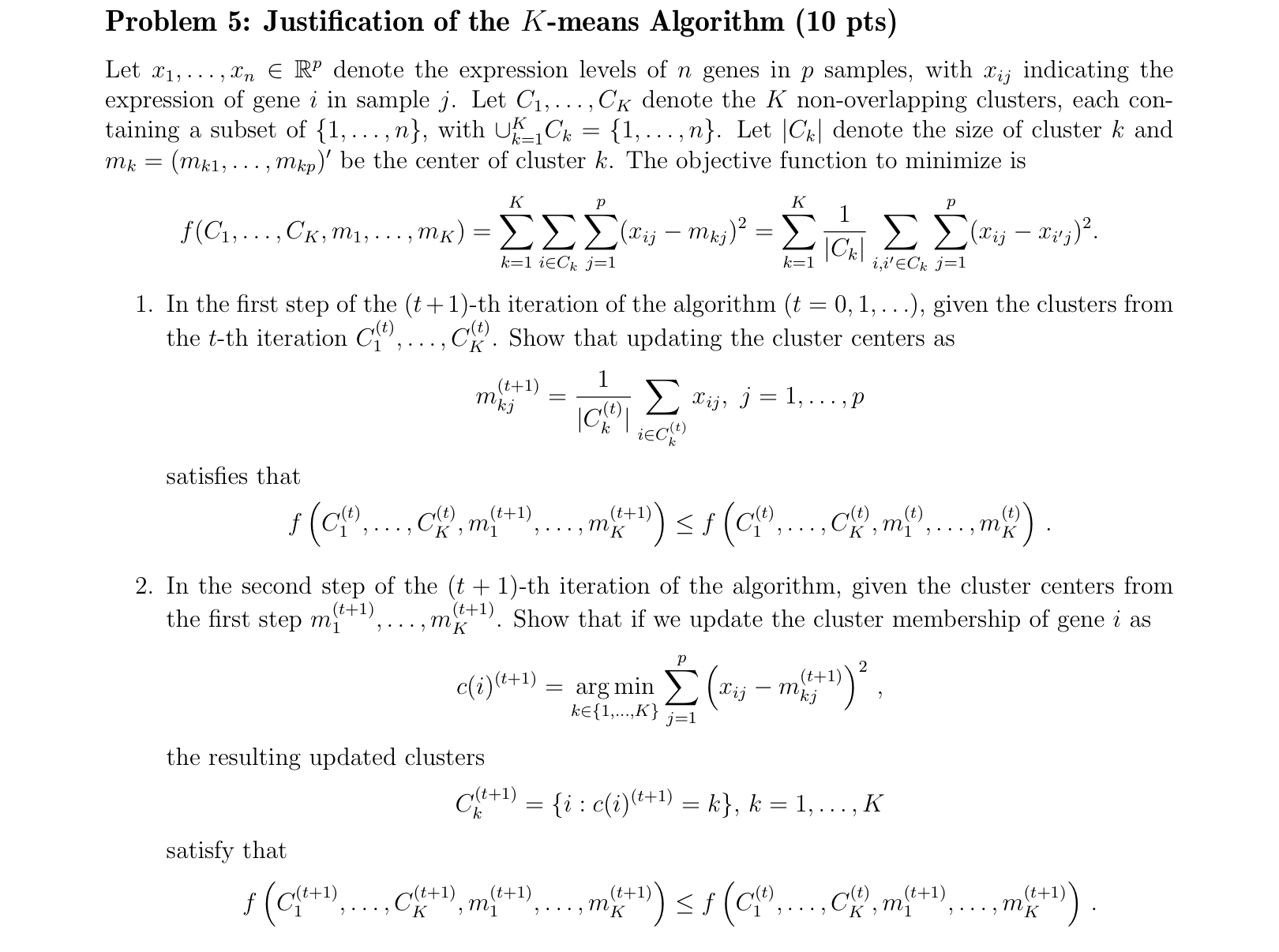 Solved Problem 5: Justification of the K-means Algorithm (10 | Chegg.com