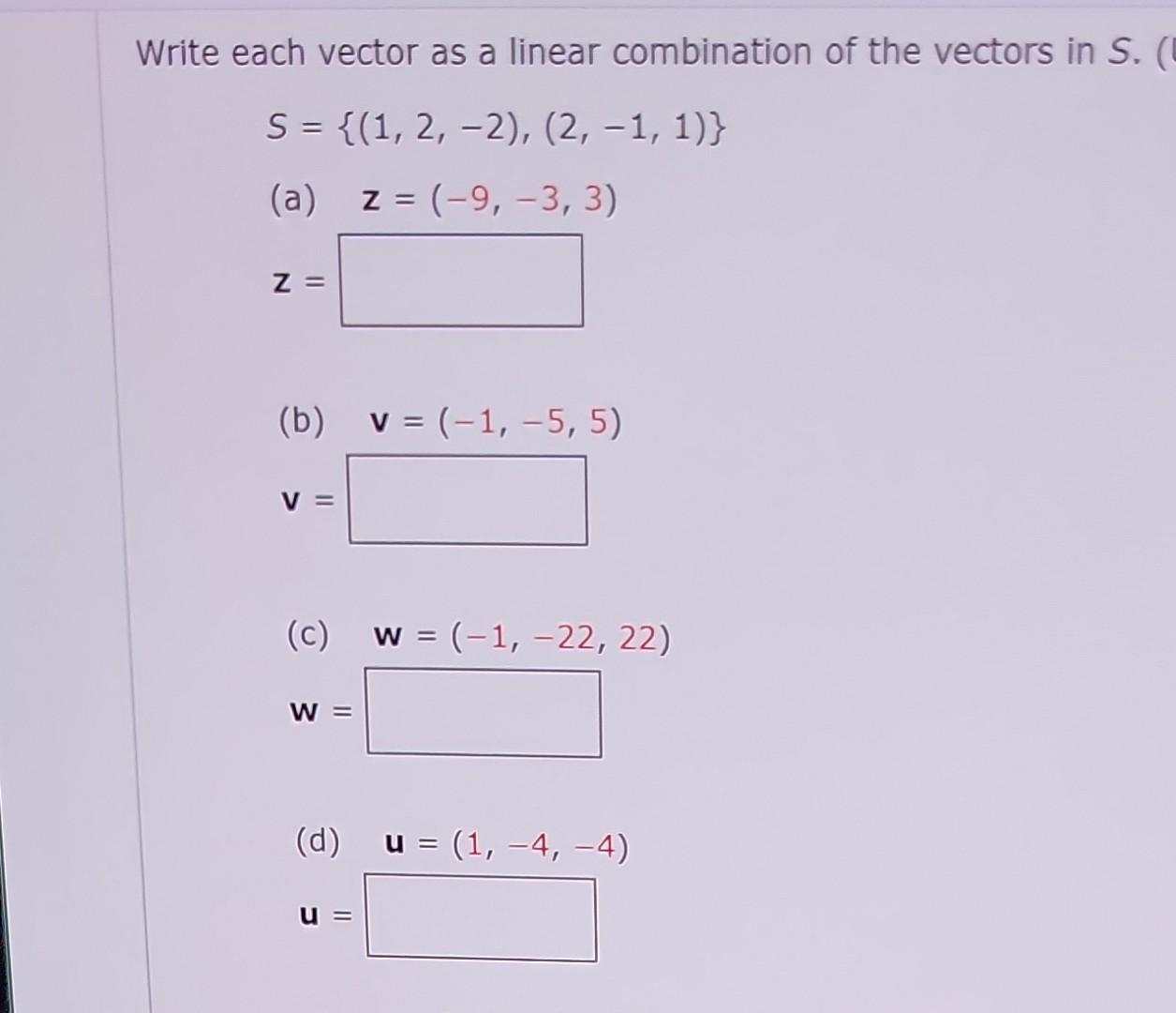 Solved Write each vector as a linear combination of the | Chegg.com