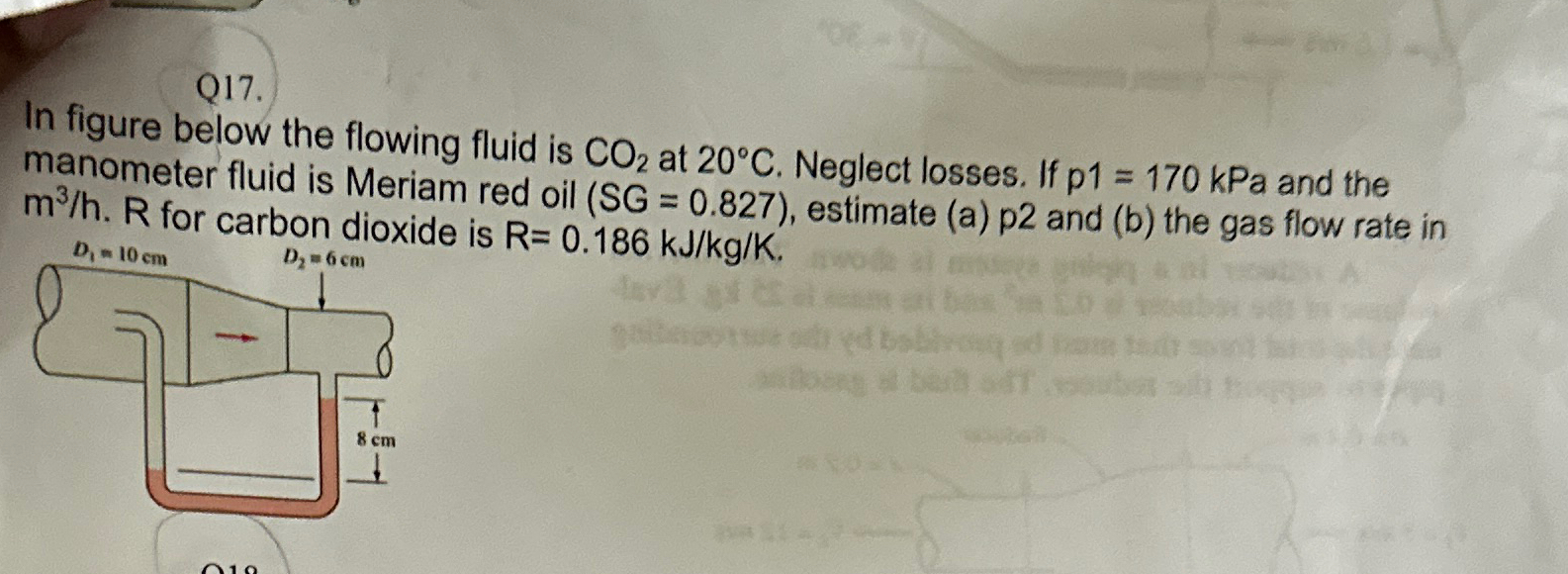 Solved Q17.In figure below the flowing fluid is CO2 ﻿at | Chegg.com