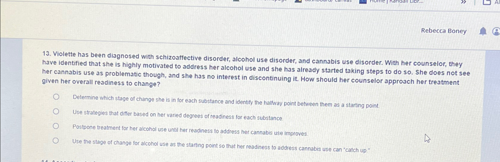 Solved Rebecca Boney13. ﻿Violette has been diagnosed with | Chegg.com