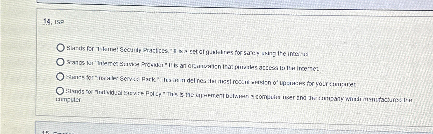Solved ISPStands for "Internet Security Practices." It is a | Chegg.com
