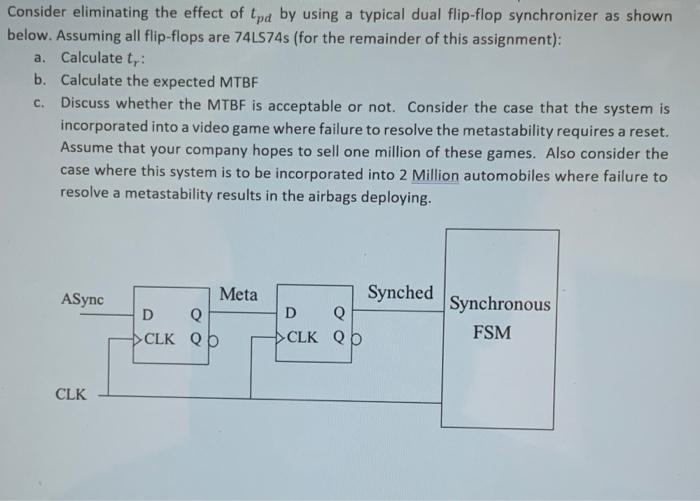 Solved Consider eliminating the effect of tpd by using a | Chegg.com