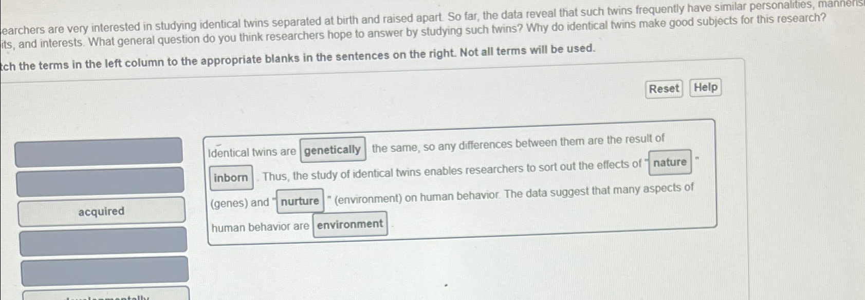 Solved earchers are very interested in studying identical | Chegg.com