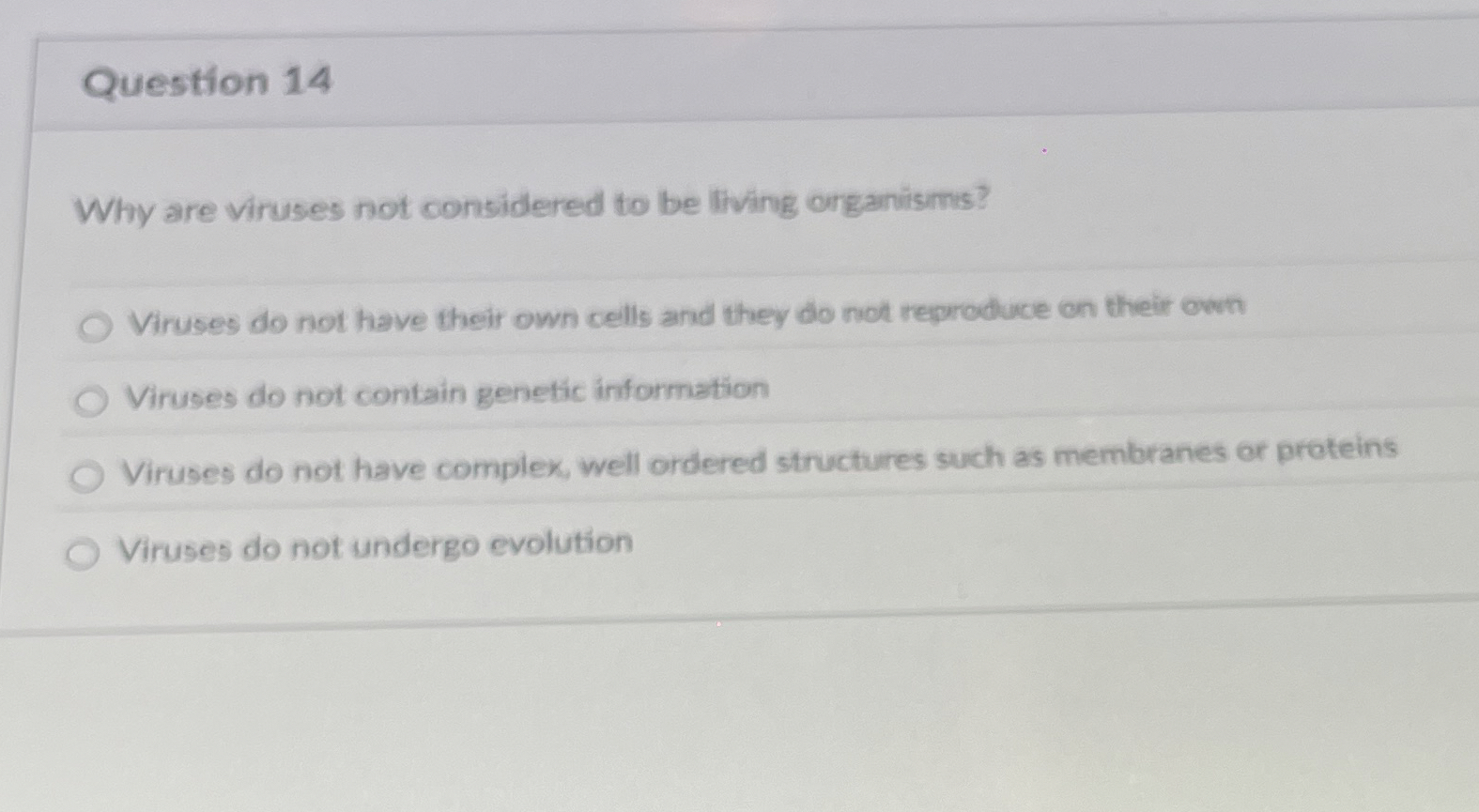 Solved Question 14Why are viruses not considered to be | Chegg.com