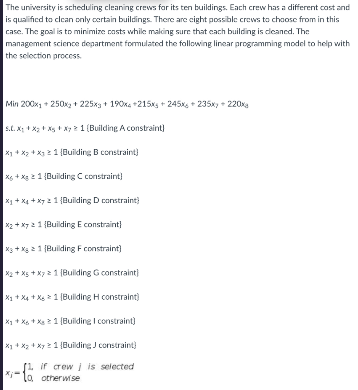 Solved The university is scheduling cleaning crews for its | Chegg.com